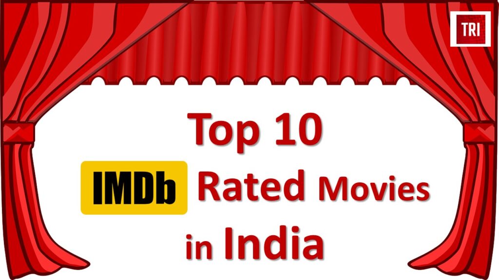 Top 10 IMDb Rated Movies in the World - The Rise Insight